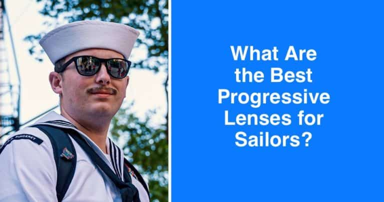 What Are the Best Progressive Lenses for Sailors?